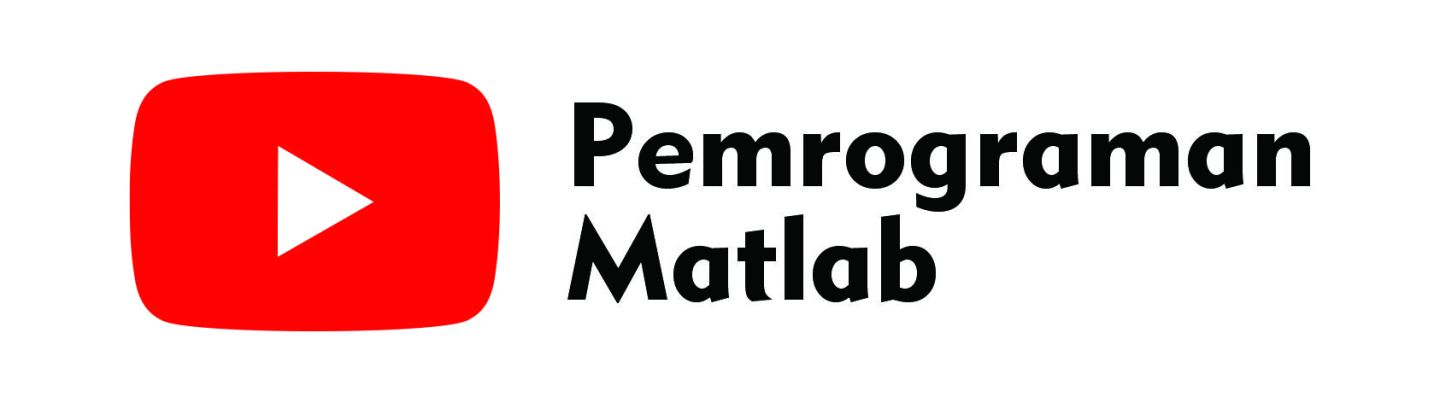 Panduan Pemrograman MATLAB untuk Pemula | Pemrograman Matlab